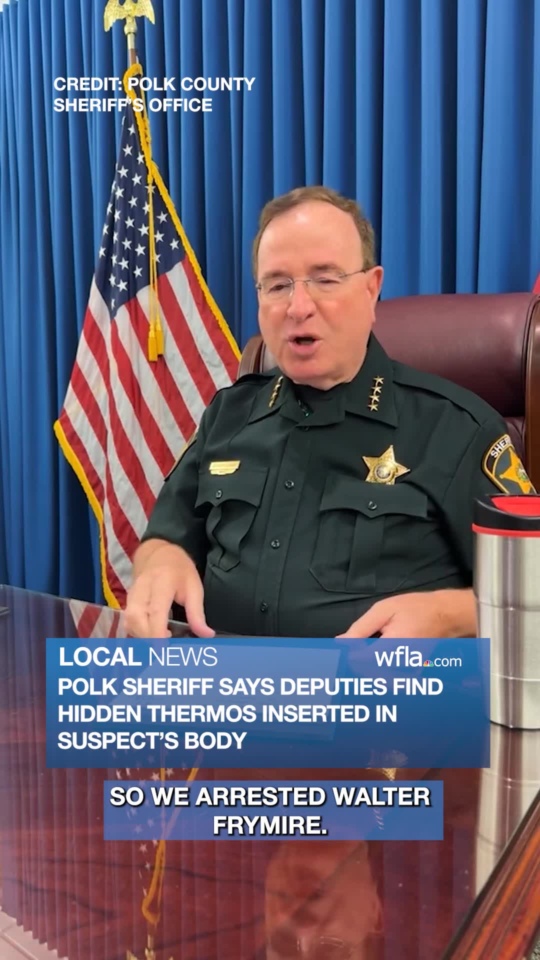 Polk sheriff says deputies find hidden thermos inserted in suspect’s ...