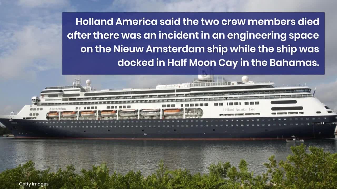 2 Holland America Line crew members on Florida-bound ship killed in ...