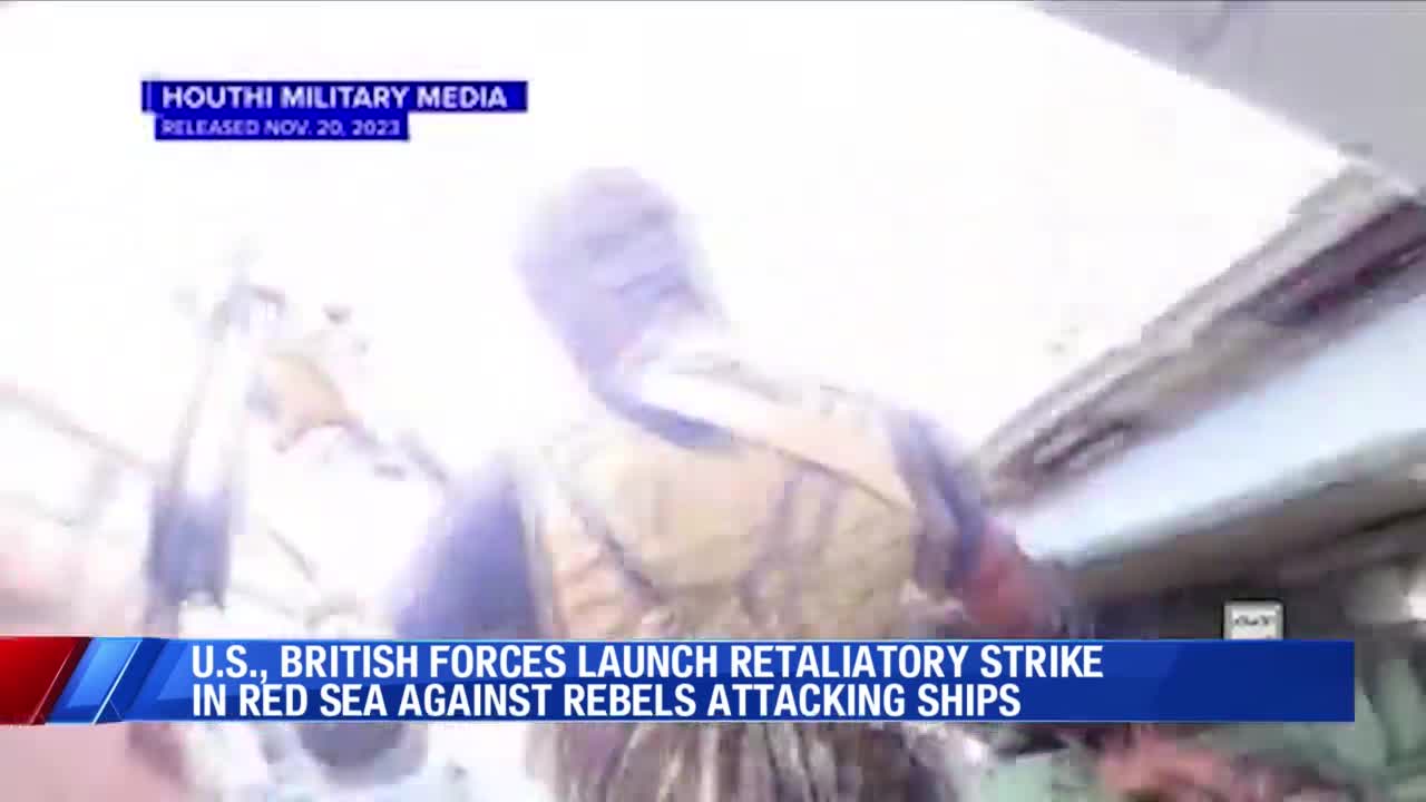 U.S., British force launch retaliatory strike in red seas against ...