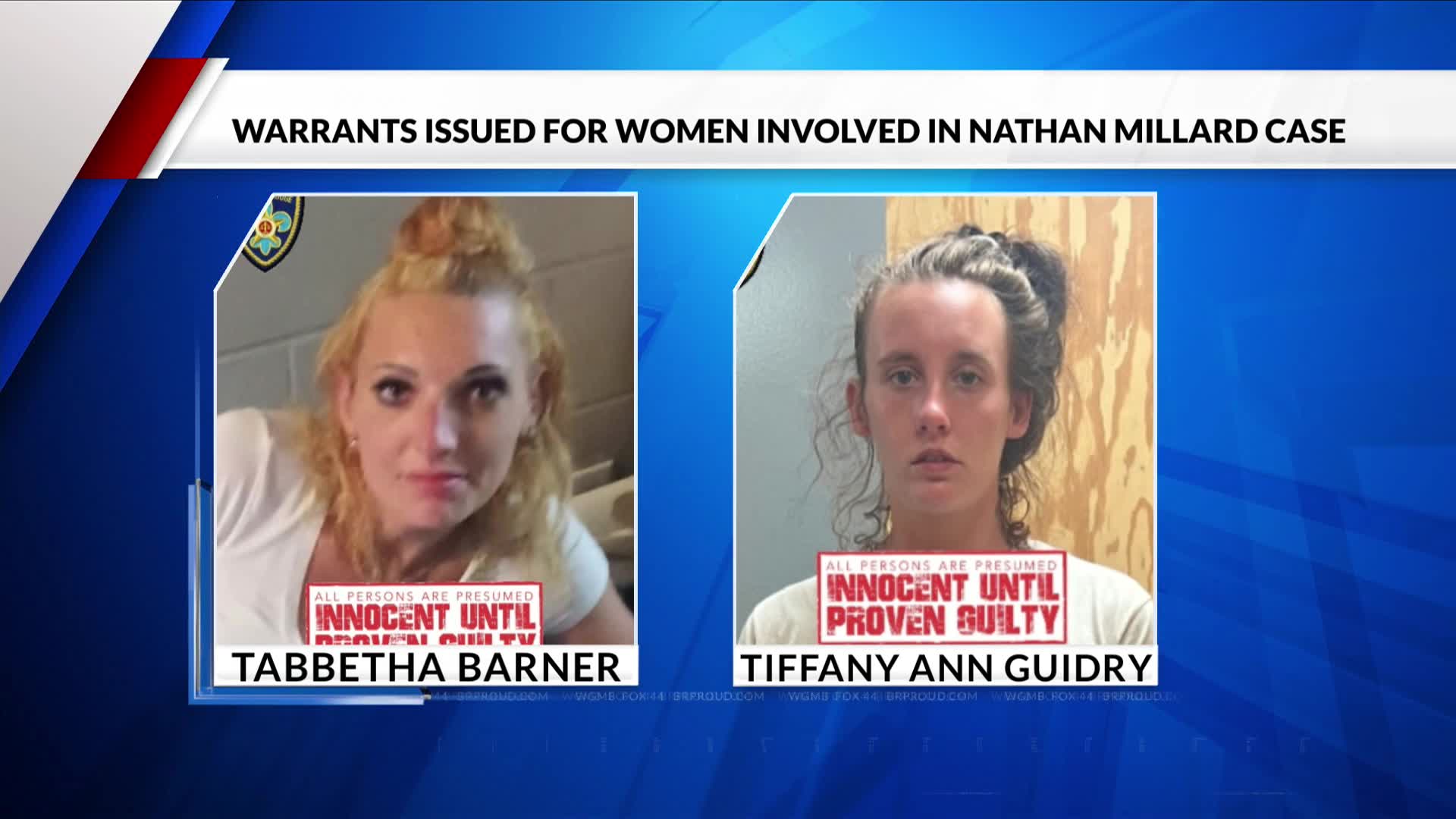 Two women wanted in connection to Nathan Millard case, Baton Rouge ...