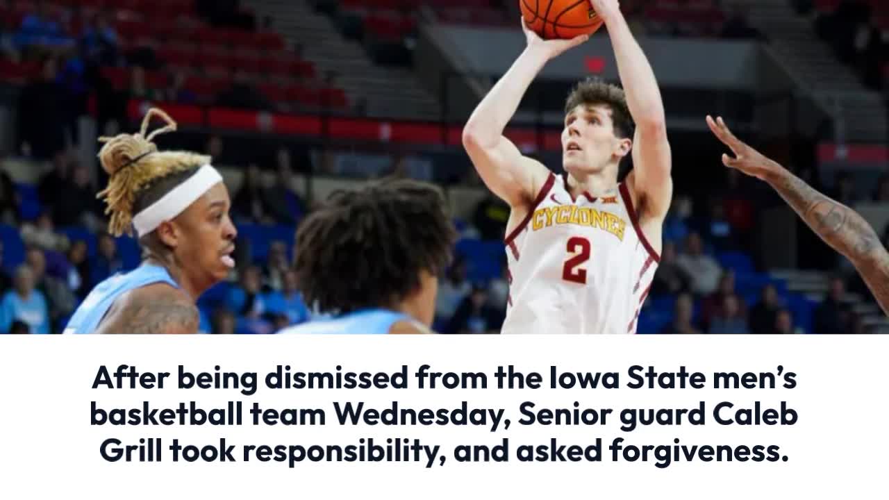 Grill apologizes after dismissal from Cyclones – who13.com